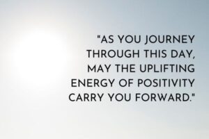 110 Inspiration Saturday Blessings For A Positive Weekend