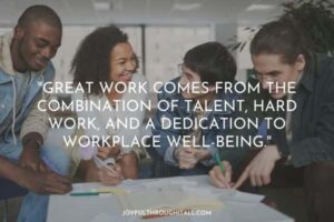 110 Workplace Wellness Quotes For Your Wellbeing