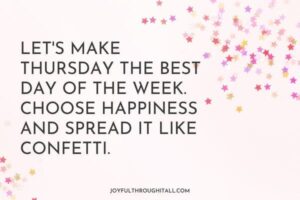 110 Best Thursday Inspirational Quotes And Images - Joyful Through It All
