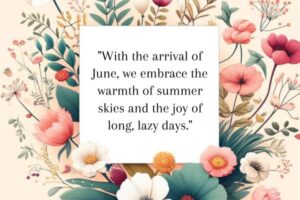 100 Best Positive June Quotes for Summer Inspiration