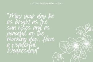 125 Motivational Positive Thankful Wednesday Blessings